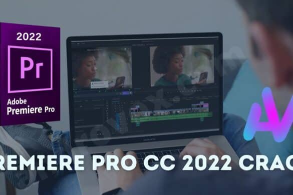 Télécharger Premiere Pro Cc 2023 crack + activation